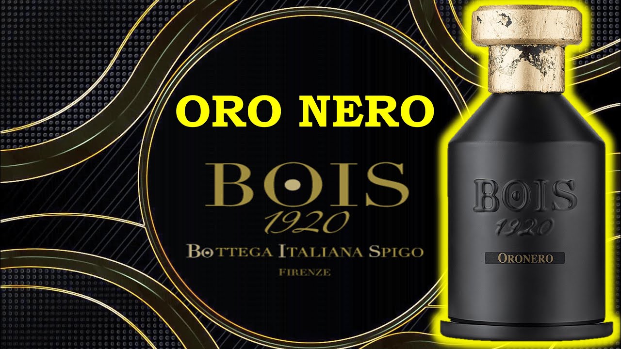 Recenzie Parfum:"BOIS 1920-ORO NERO"EdP(2017)Parfumuri de nişă - YouTube