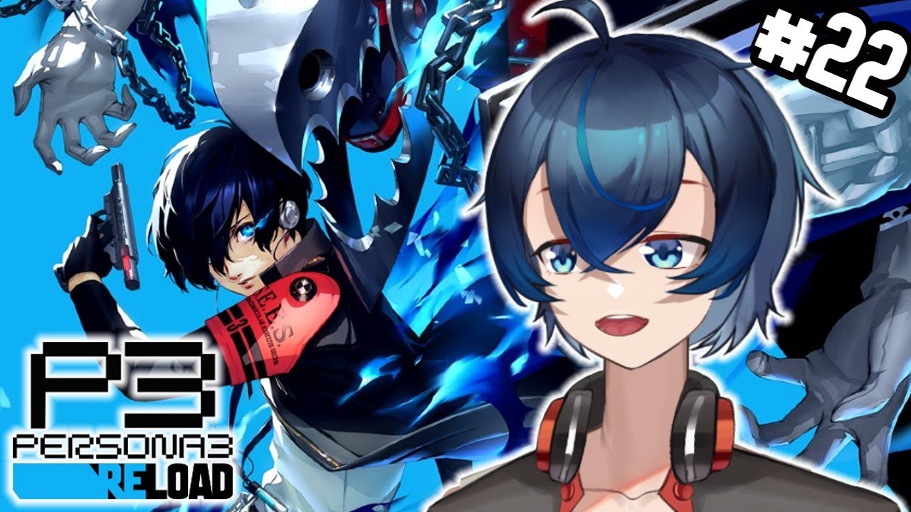 【Persona 3 Reload #22】Another JRPG, another god to slay (Spoilers ...