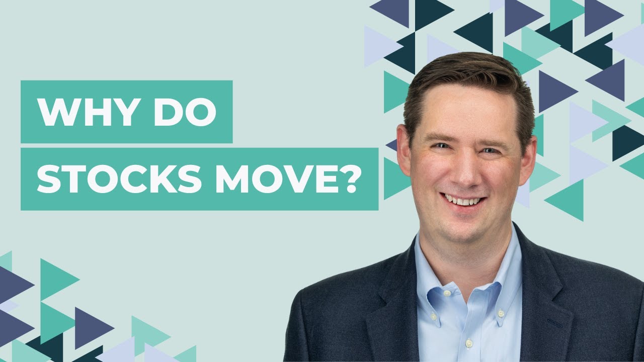Why Do Stocks Move? - YouTube