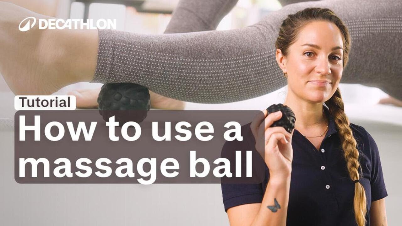 TUTORIAL - How to use massage ball ? I Decathlon - YouTube
