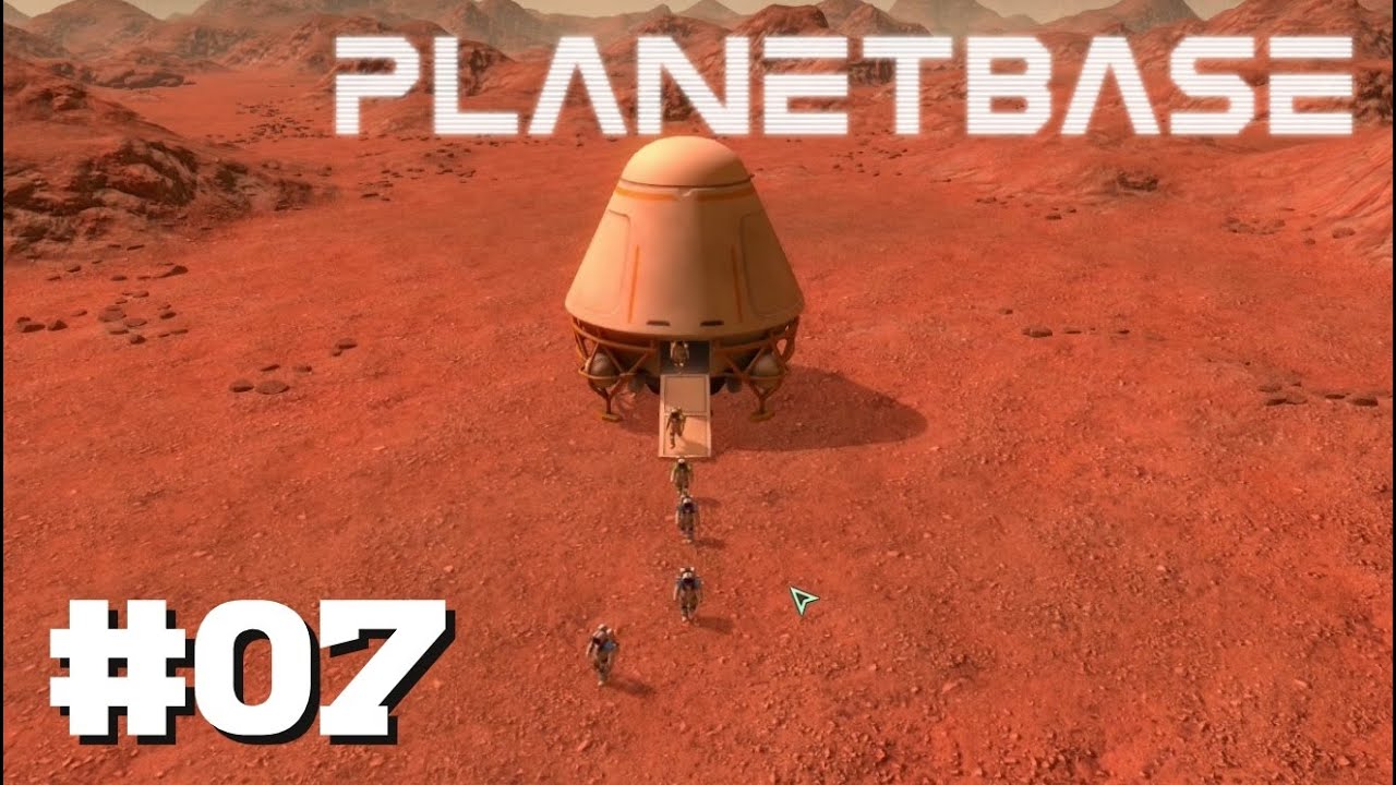 PLANETBASE #07: Neustart mit verbesserten Kenntnissen [Let's Play][Gameplay][German][Deutsch ...