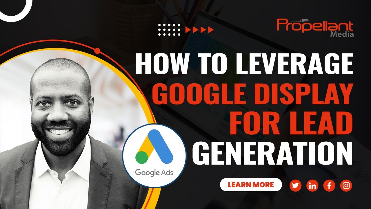 How To Leverage The Google Display For Lead Generation - YouTube