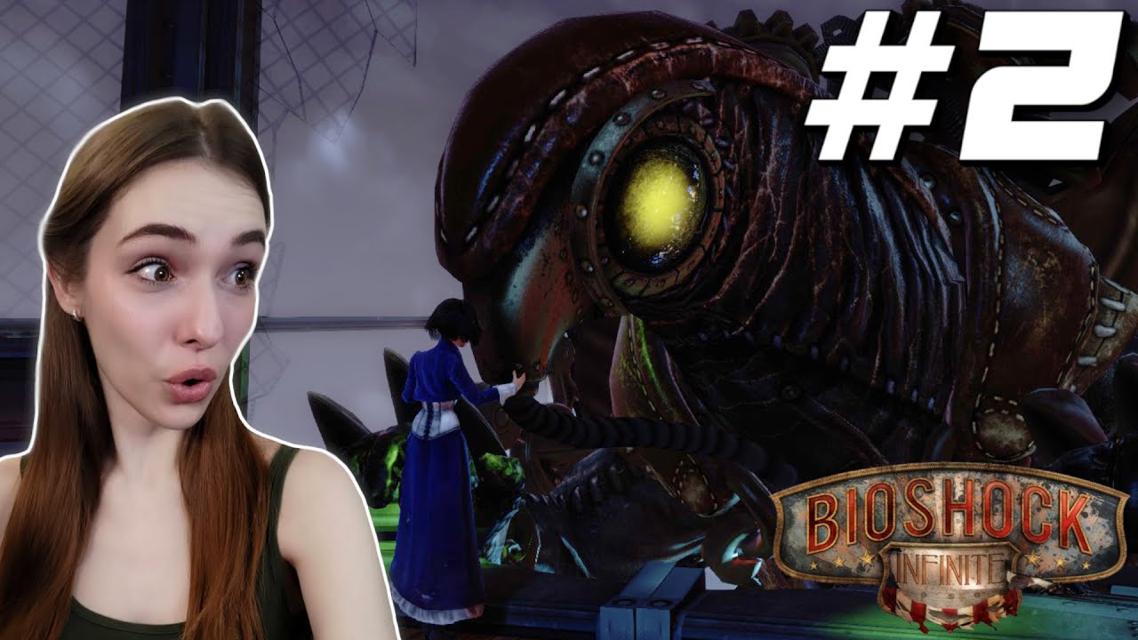 BIOSHOCK INFINITE FIRST PLAYTHROUGH | DAY 2 - YouTube