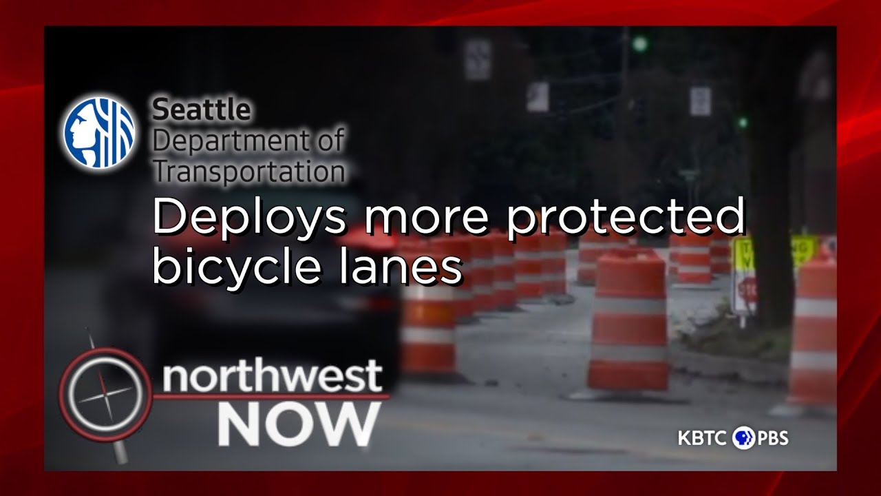 Seattle DOT Expands Protected Bicycle Lanes - YouTube