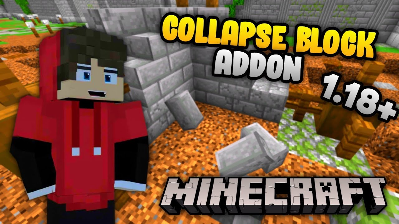 MCPE|COLLAPSE BLOCKS ADDON|MINECRAFT PE 1.18+|100% WORKS! - YouTube