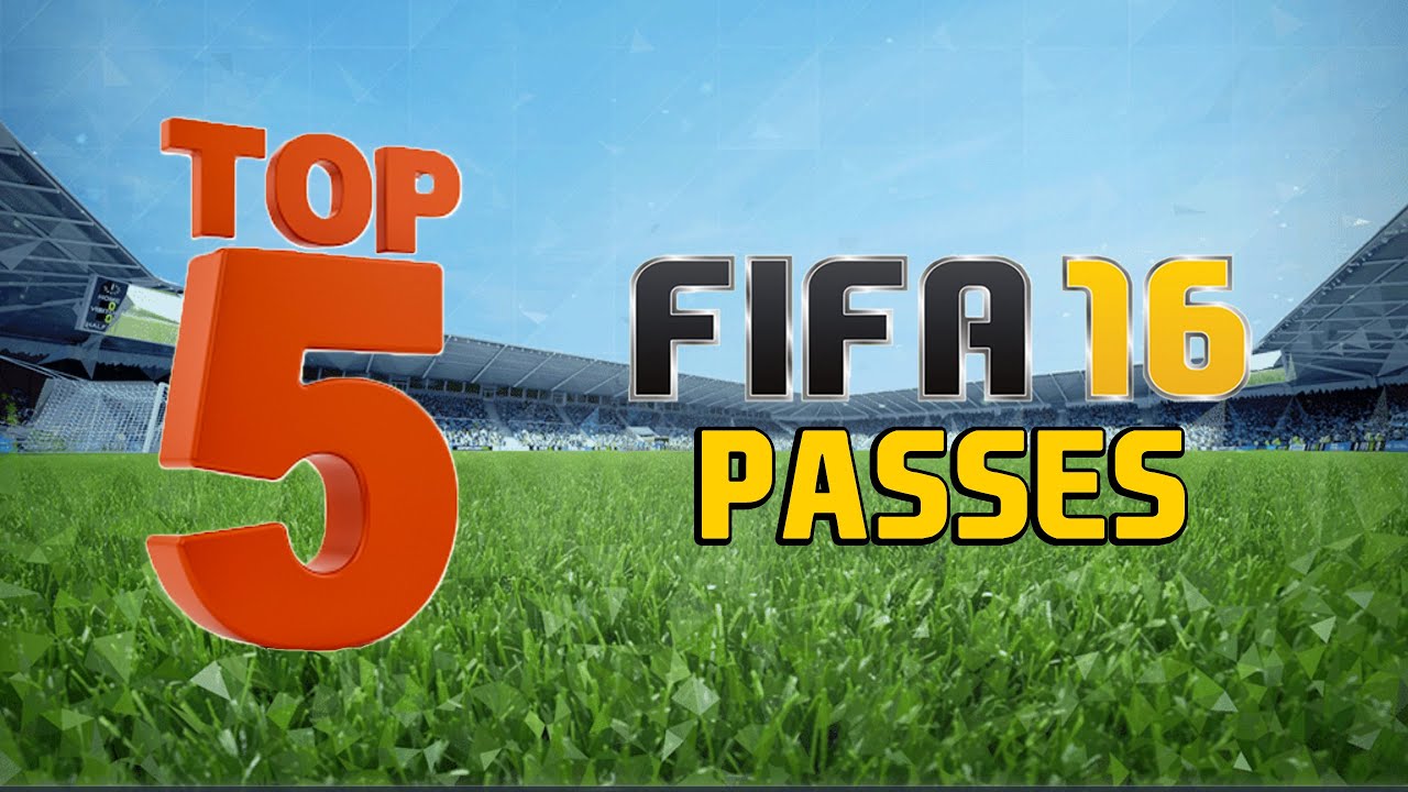 TOP 5 BEST PASSES IN FIFA 16!! - YouTube