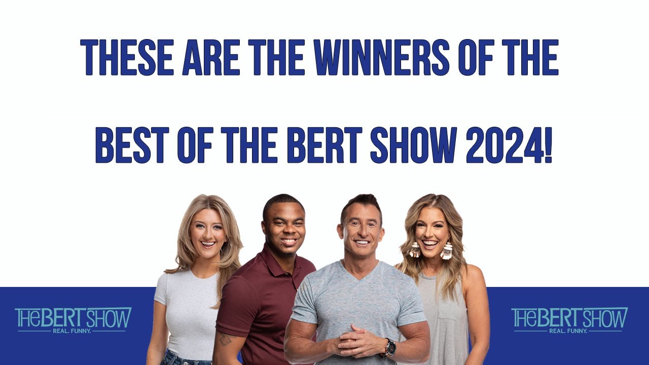 These Are The Winners Of The Best Of The Bert Show 2024! - YouTube