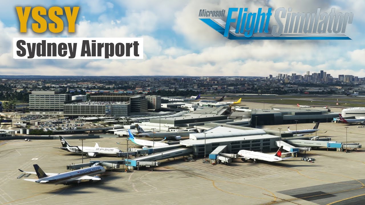 YSSY Sydney Airport | Stunning 4K - Oceania Series in MSFS 2020 - YouTube