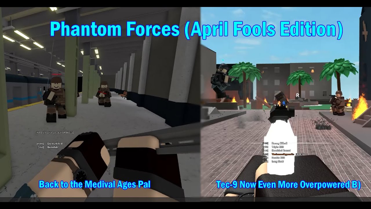 Phantom Forces (April Fools Edition) | The Medieval Ages of Fighting with Overpowered Tec-9's ...