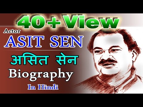 कॉमेडियन असित सेन जीवनी || Asit Sen Biography In Hindi || Asit Sen Life ...