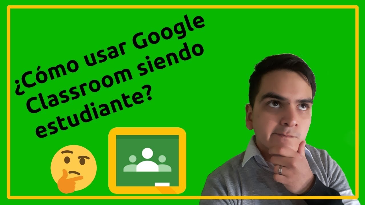 Google Classroom para estudiantes - YouTube