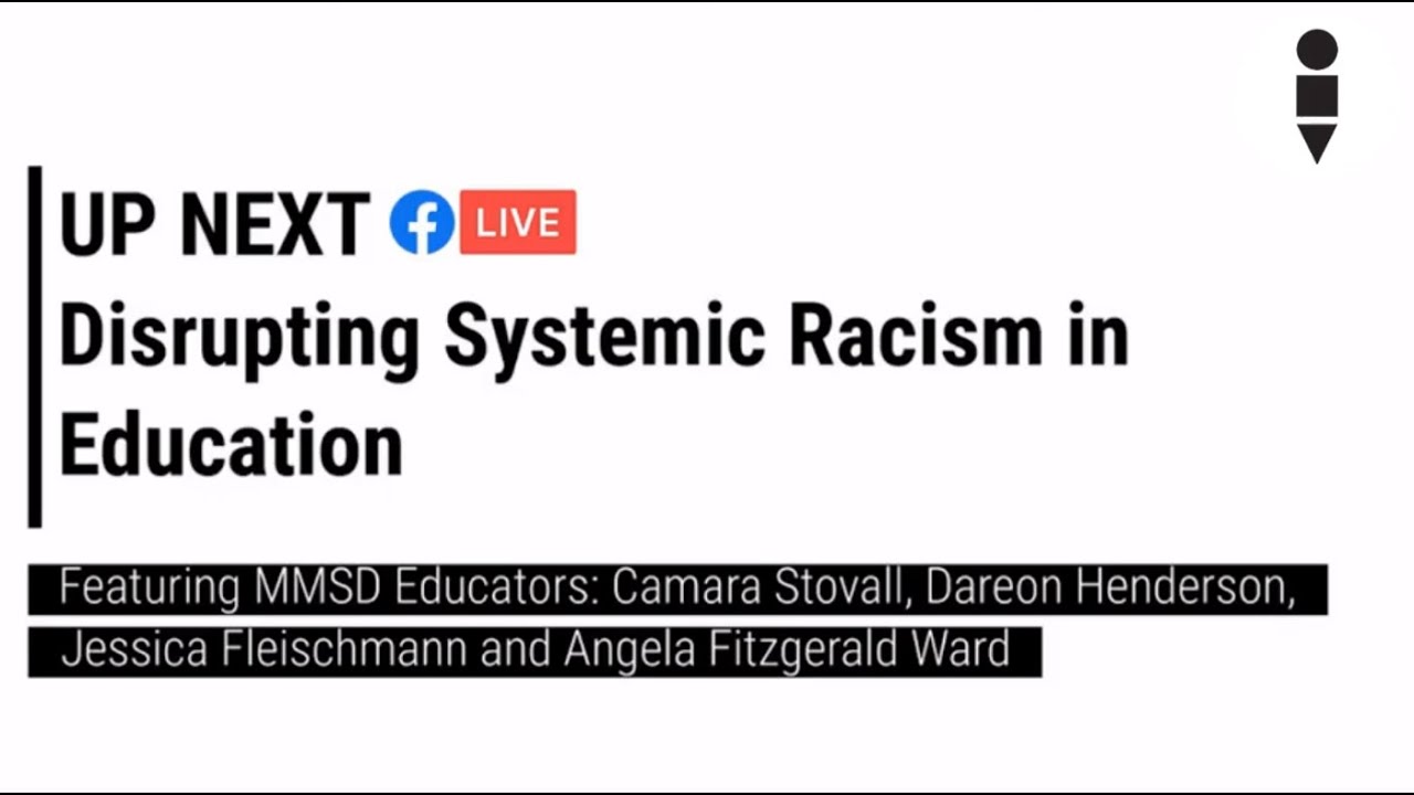 Disrupting Systemic Racism in Education featuring MMSD Educators - YouTube