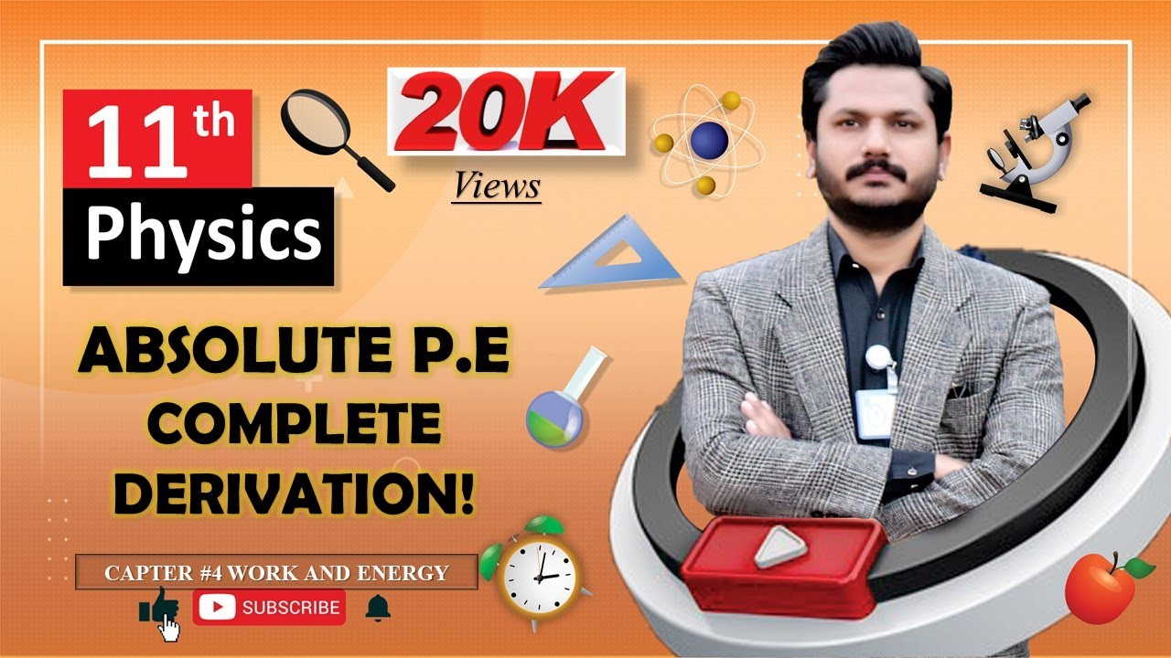 ABSOLUTE POTENTIAL ENERGY | CHAPTER 04 | WORK AND ENERGY | FSC FIRST ...