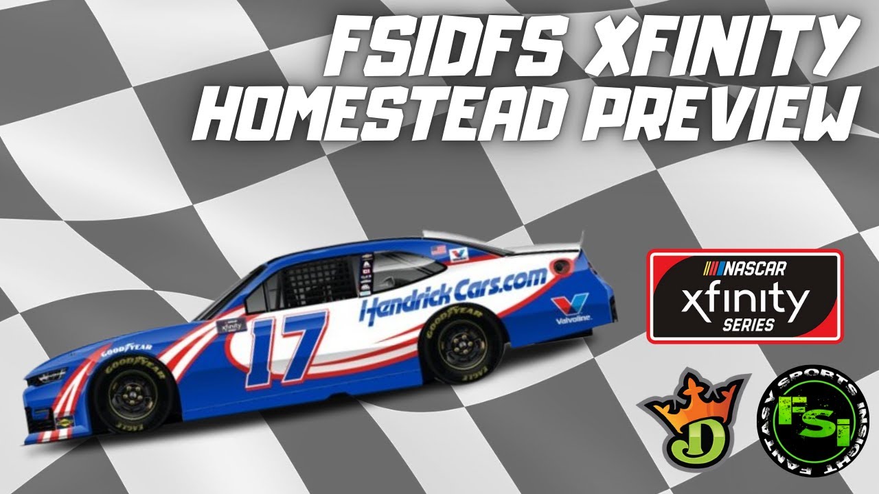 FSi DFS NASCAR DFS Speculation Picks Show -Xfinity Series Hard Rock Bet ...