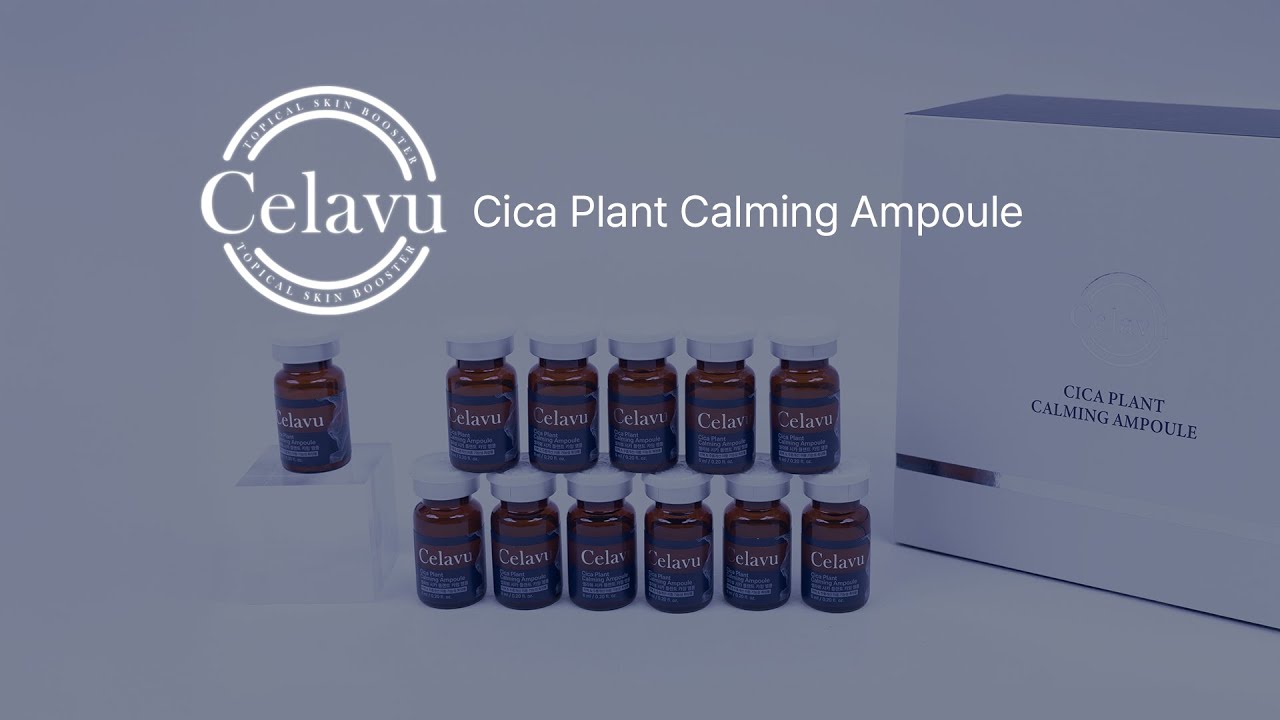 CELAVU Cica Plant Calming Ampoule / 셀라뷰 시카 플랜트 카밍 앰플 - YouTube