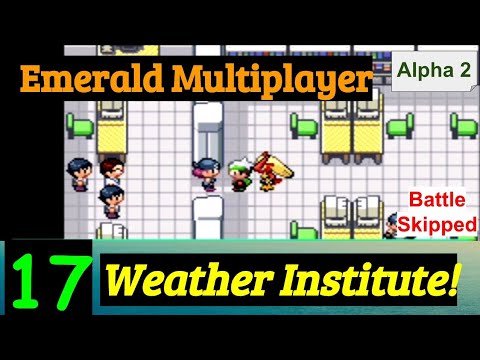 Pokemon Emerald Multiplayer Part 17 PokeFan Exploring Weather Institute ...