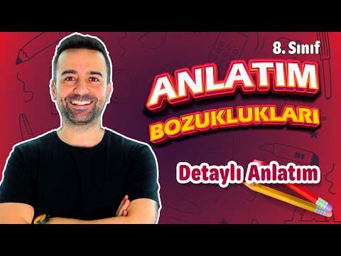 Anlatım Bozuklukları | Detaylı Anlatım | LGS 2026 🚀