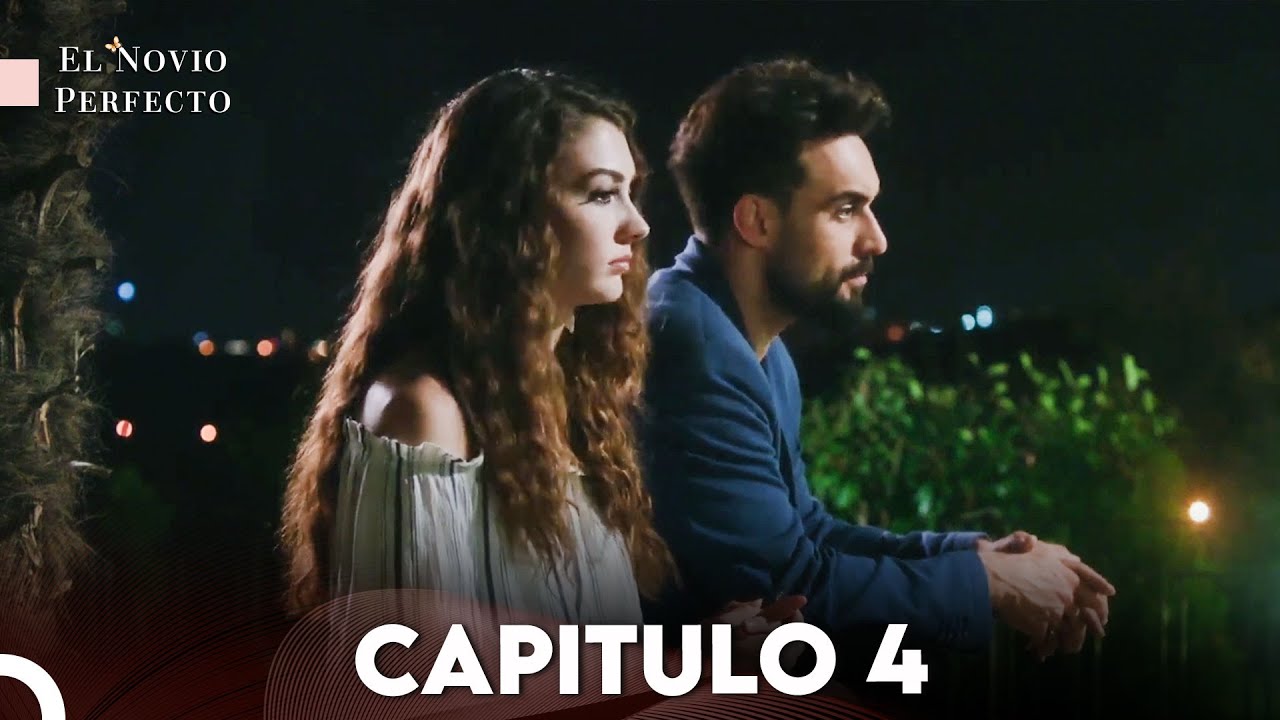 El Novio Perfecto | Capitulo 4 (Subtitulado En Español) - YouTube
