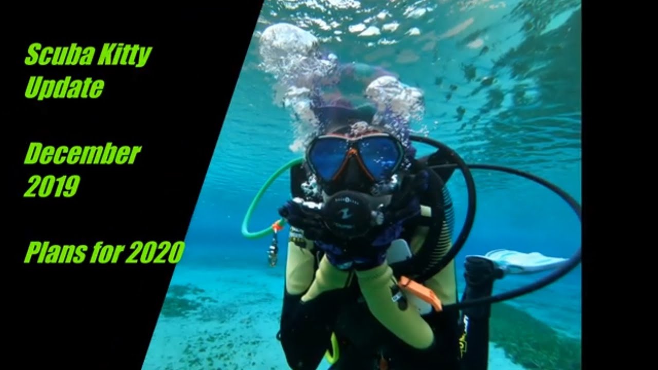 Scuba Kitty Update - December 2019 - Plans for 2020 - YouTube