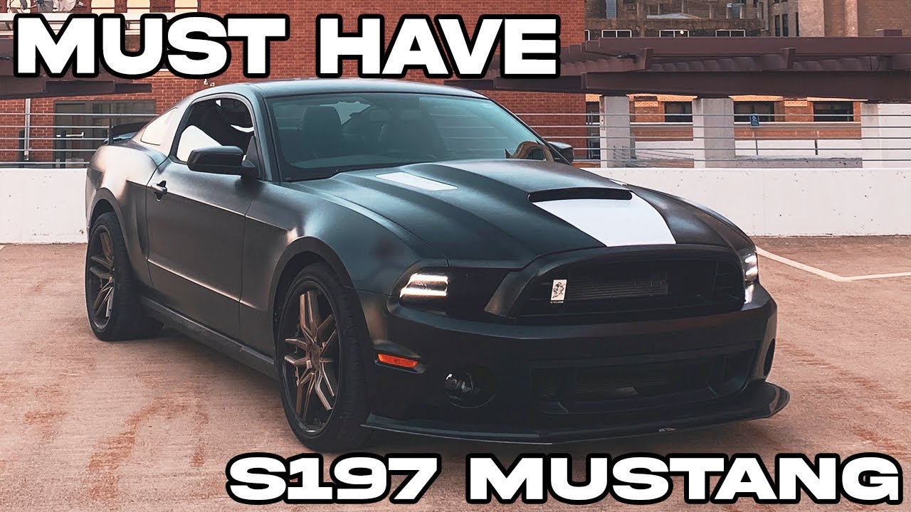 Why you should GET a S197 Mustang ( 2005 - 2014 Mustang ) - YouTube