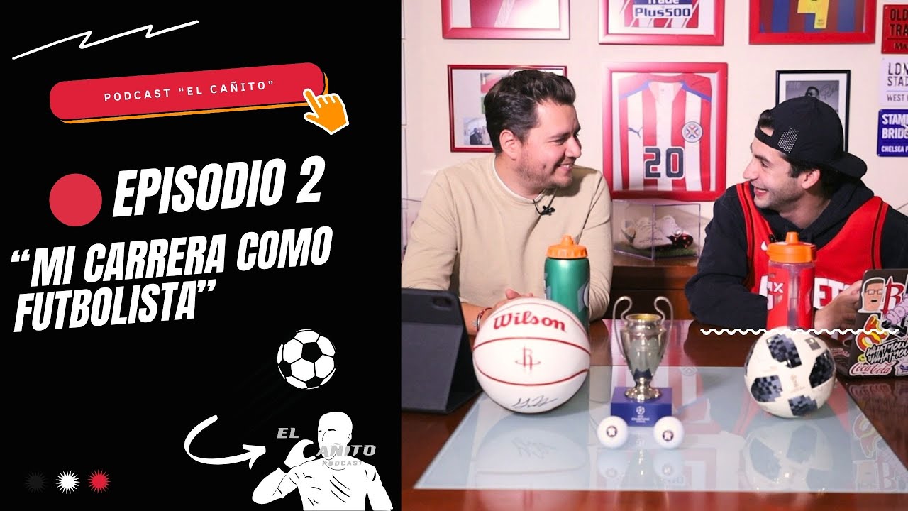 🔴Episodio 2: Mi carrera como futbolista - YouTube