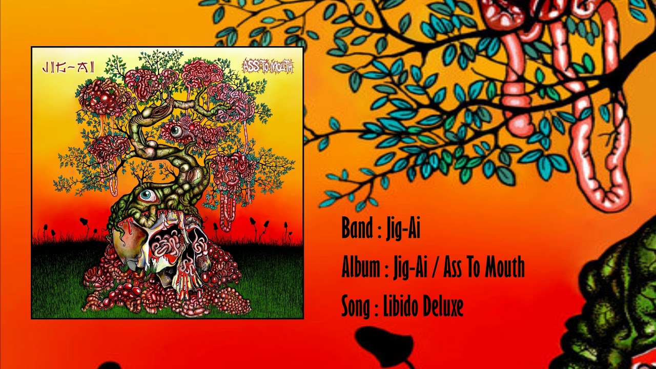 Jig-Ai - Jig-ai / Ass To Mouth ( Full Split of Jig-Ai ) - YouTube