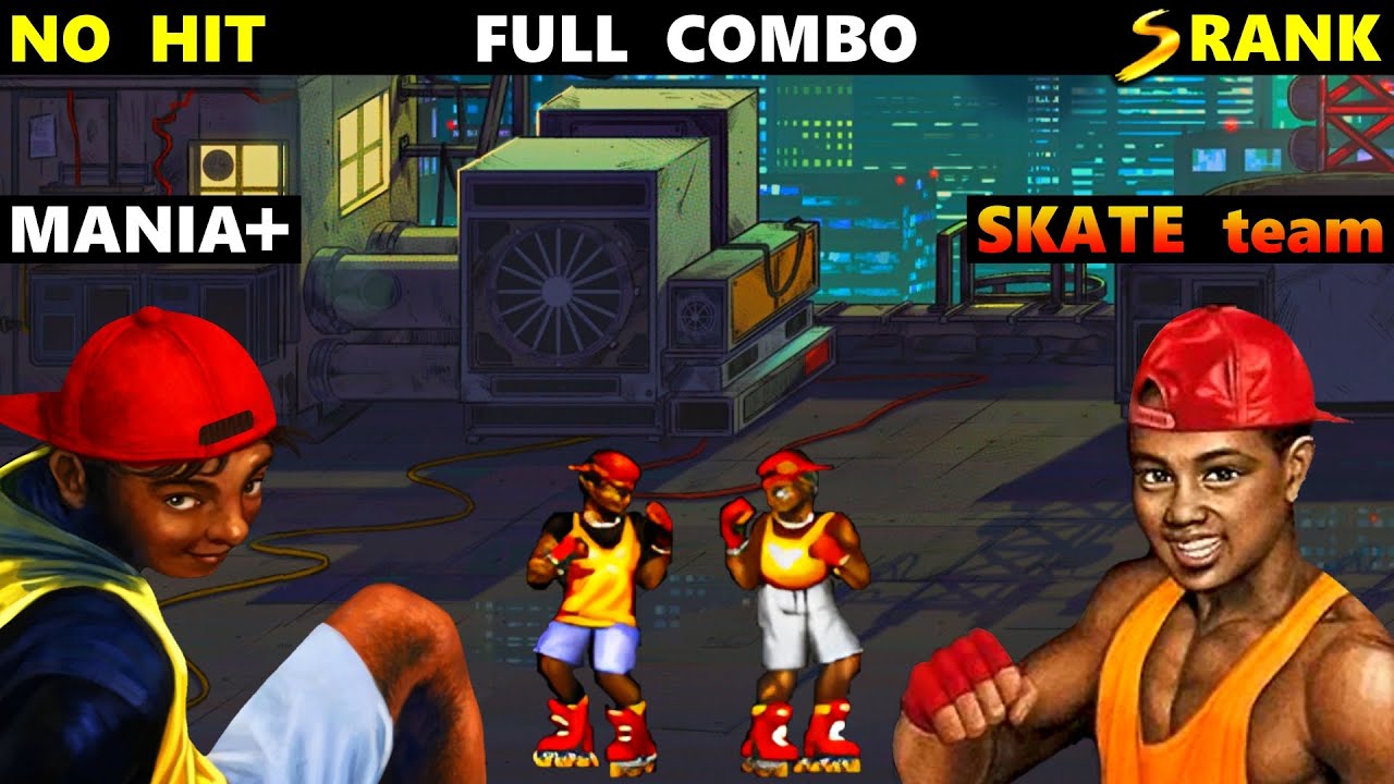 Stage 10 Full Combo Mania+ Skate SoR3 SoR2 2 Players - Streets of Rage ...