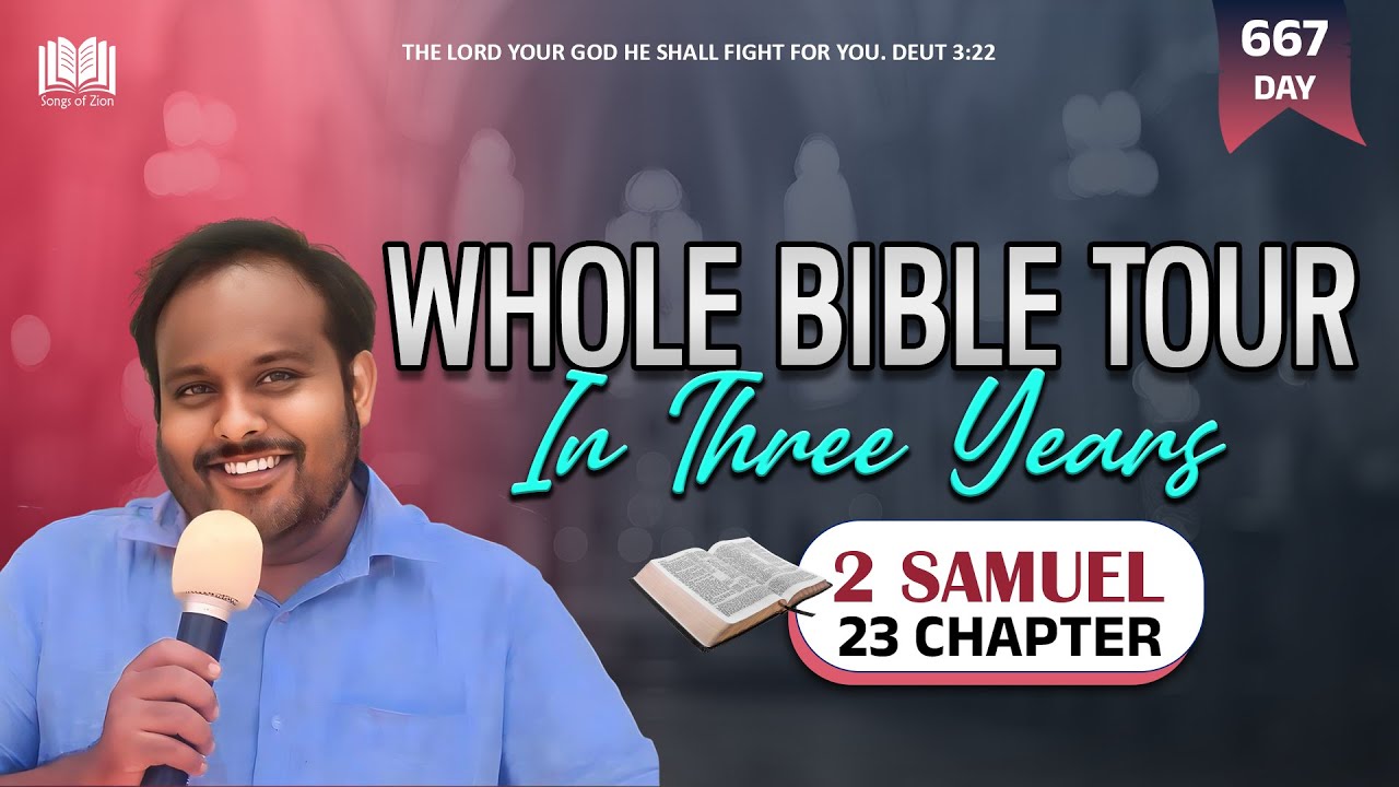 667. 2 SAMUEL CHAPTER 23 | Whole Bible Tour In Three Years | Bro ...