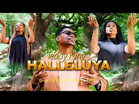 Teddy King Halleluya ft Gloria & Shiloh Official Video - YouTube