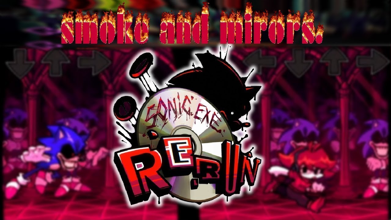 SONIC EXE RERUN Smoke and Mirrors Teaser - YouTube