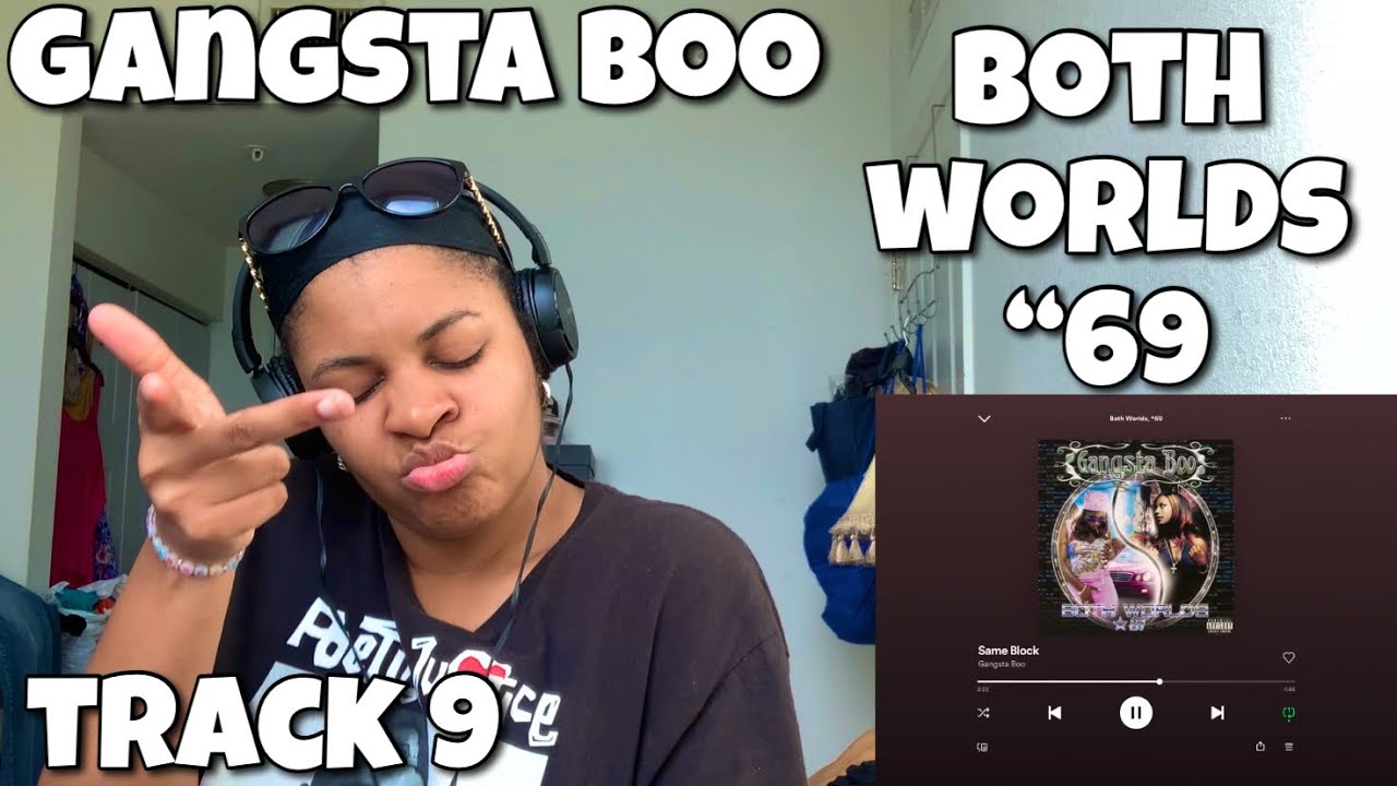 GANGSTA BOO “ BOTH WORLDS “69 ALBUM REACTION “ SMAE BLOCK “ - YouTube