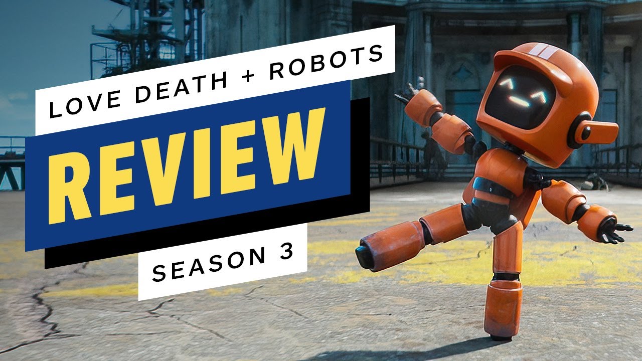 Love, Death and Robots Vol. 3 Review - YouTube