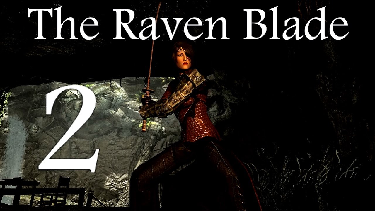 Lets Become: The Raven Blade - Ep2 - Levels 6 to 10 - YouTube