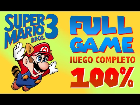 Super Mario Bros 3 - Juego Completo - Full Game (100%)