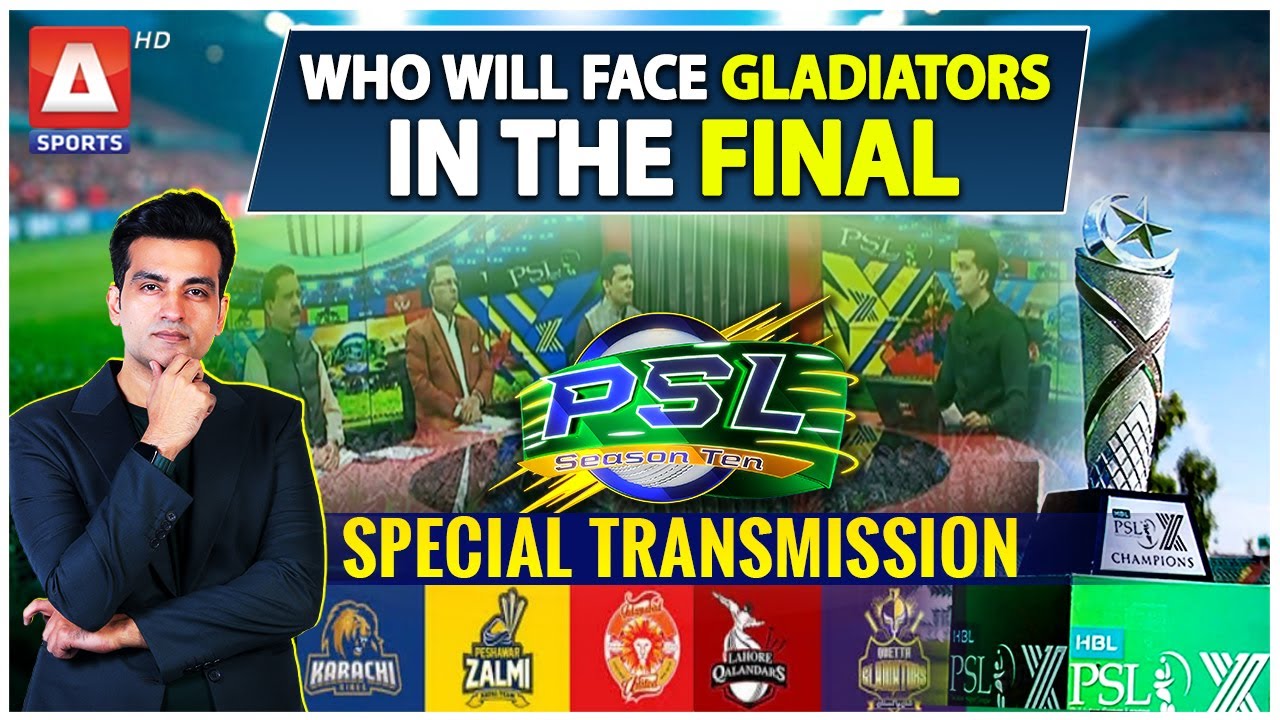 PSL X Special Transmission | "Who Will Face Quetta Gladiators in the ...