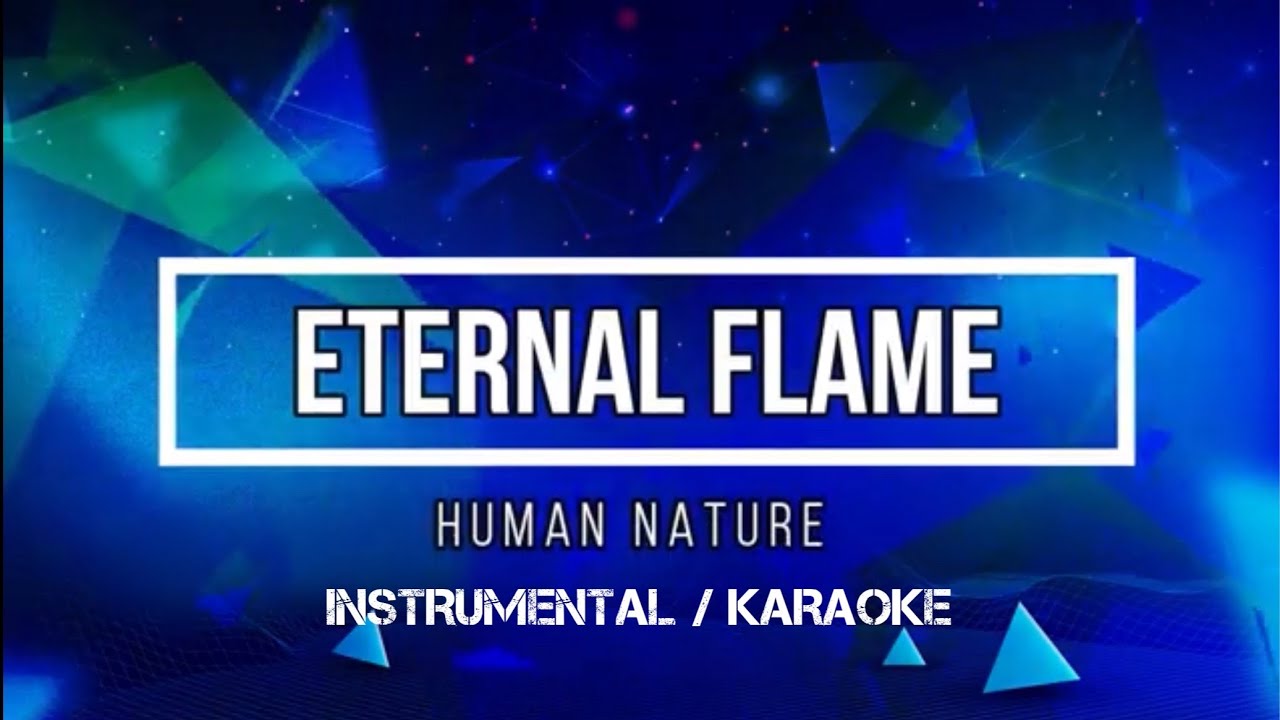 HUMAN NATURE - Eternal Flame | Karaoke (instrumental w/ back vocals) - YouTube