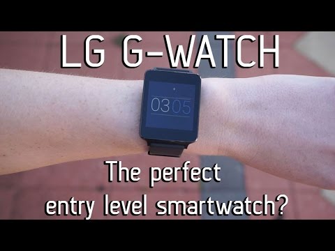 LG G-Watch | The Perfect Entry Level Smartwatch?