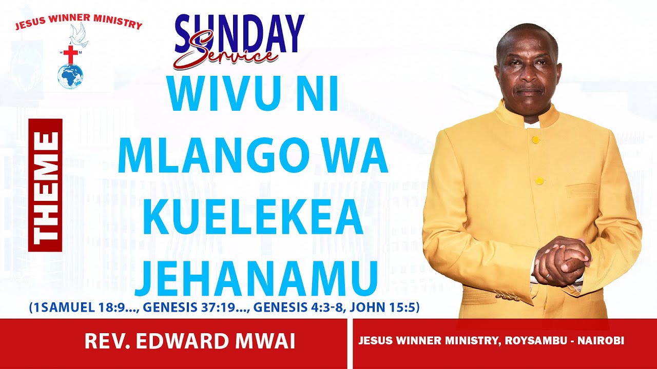 WIVU NI MLANGO WA KUELEKEA JEHANAMU - ( 1 SAMUEL 18:9, GENESIS 37:19 ...