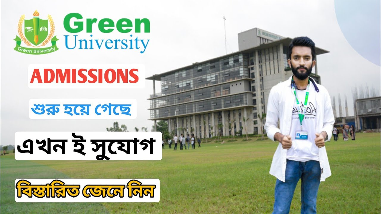 Green university of bangladesh | Green university admissions ...