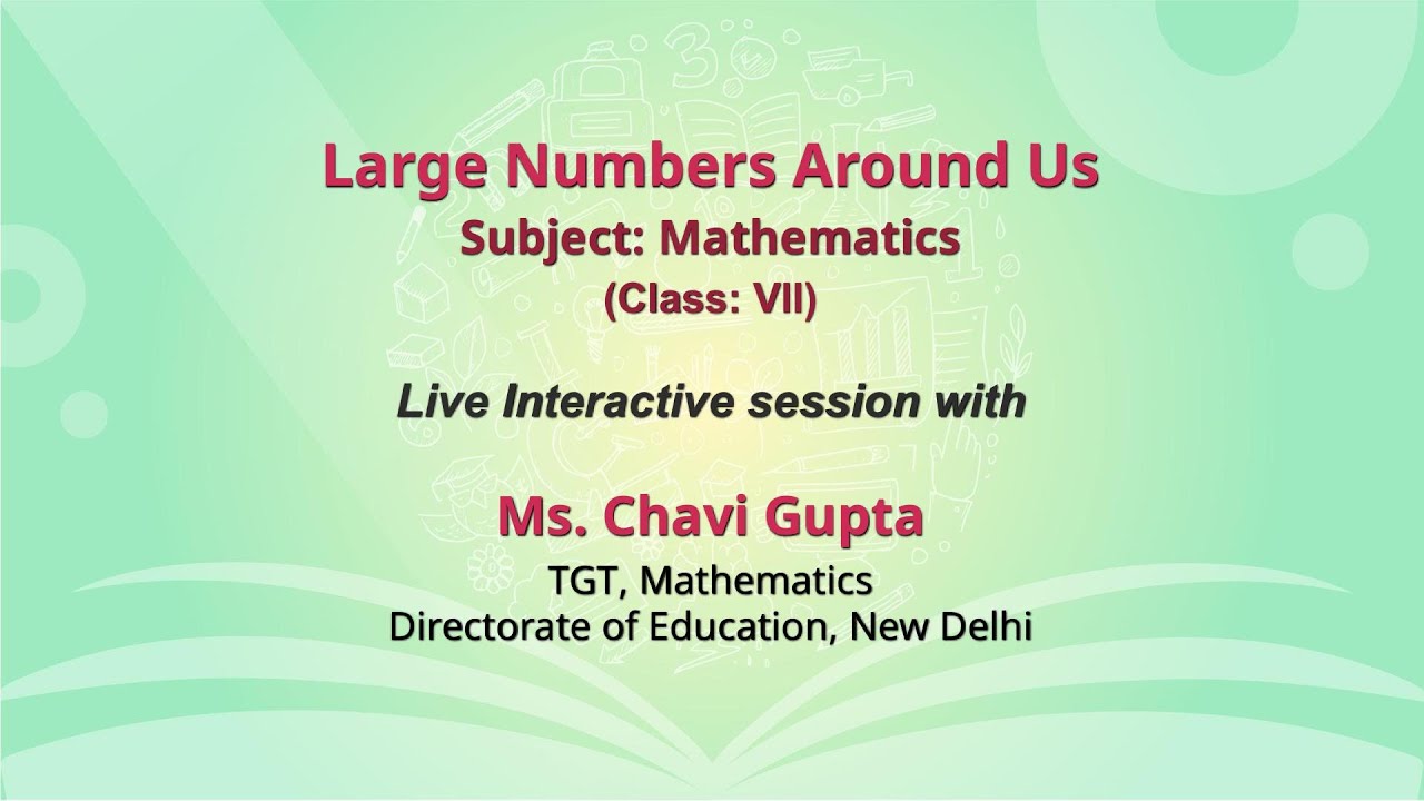 NCERT CLASS 7 Large Numbers Around Us Mathematics Live - YouTube