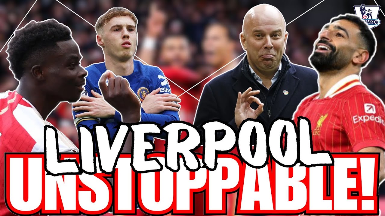 LIVERPOOL UNSTOPPABLE | ARSENAL HAVE A SHOT | CHELSEA DARK HORSES ...