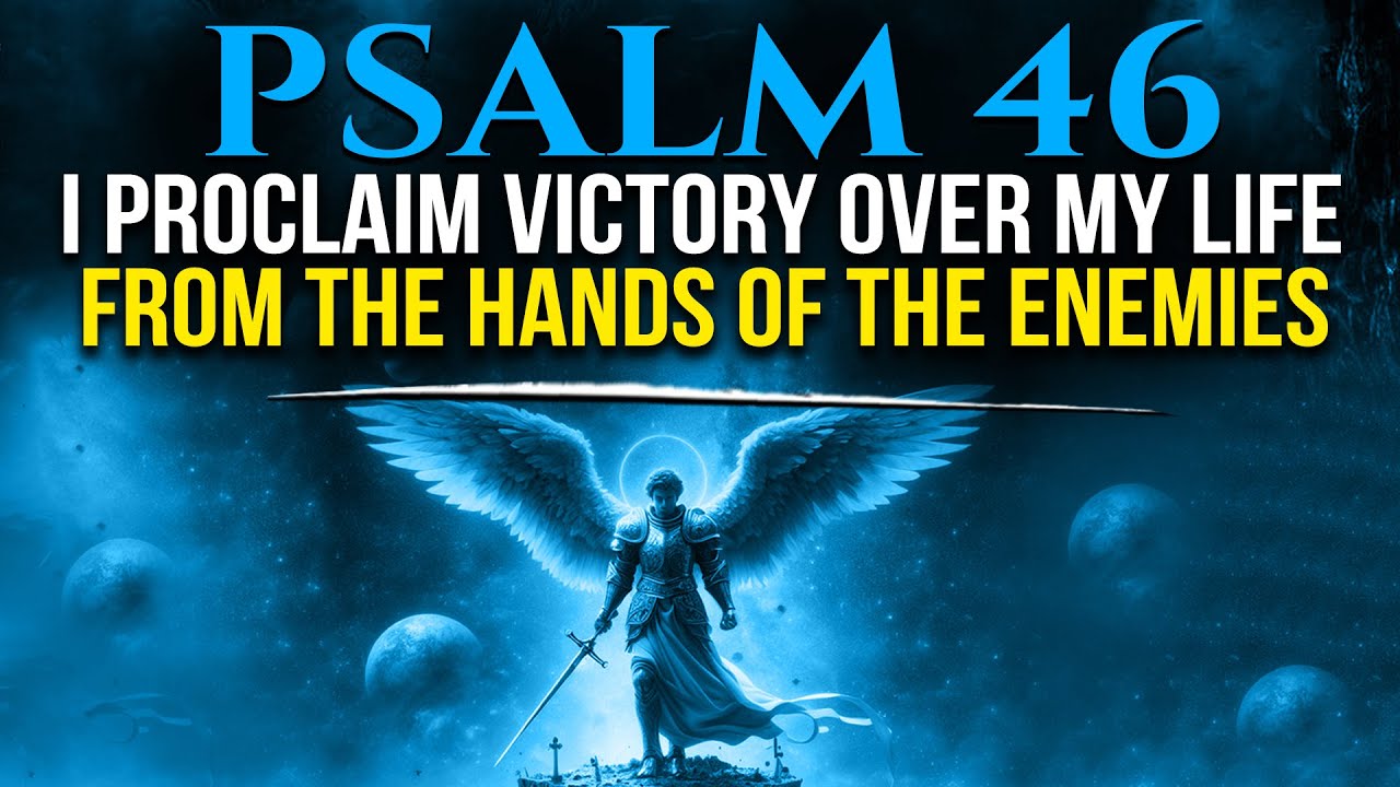 Psalm 46 | Psalms of Warfare | The Most Powerful Prayer in the Bible ...