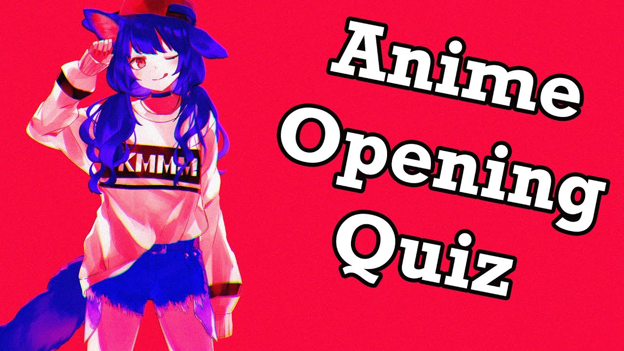Anime Opening Quiz - 30 Openings(Easy - Hard) - YouTube