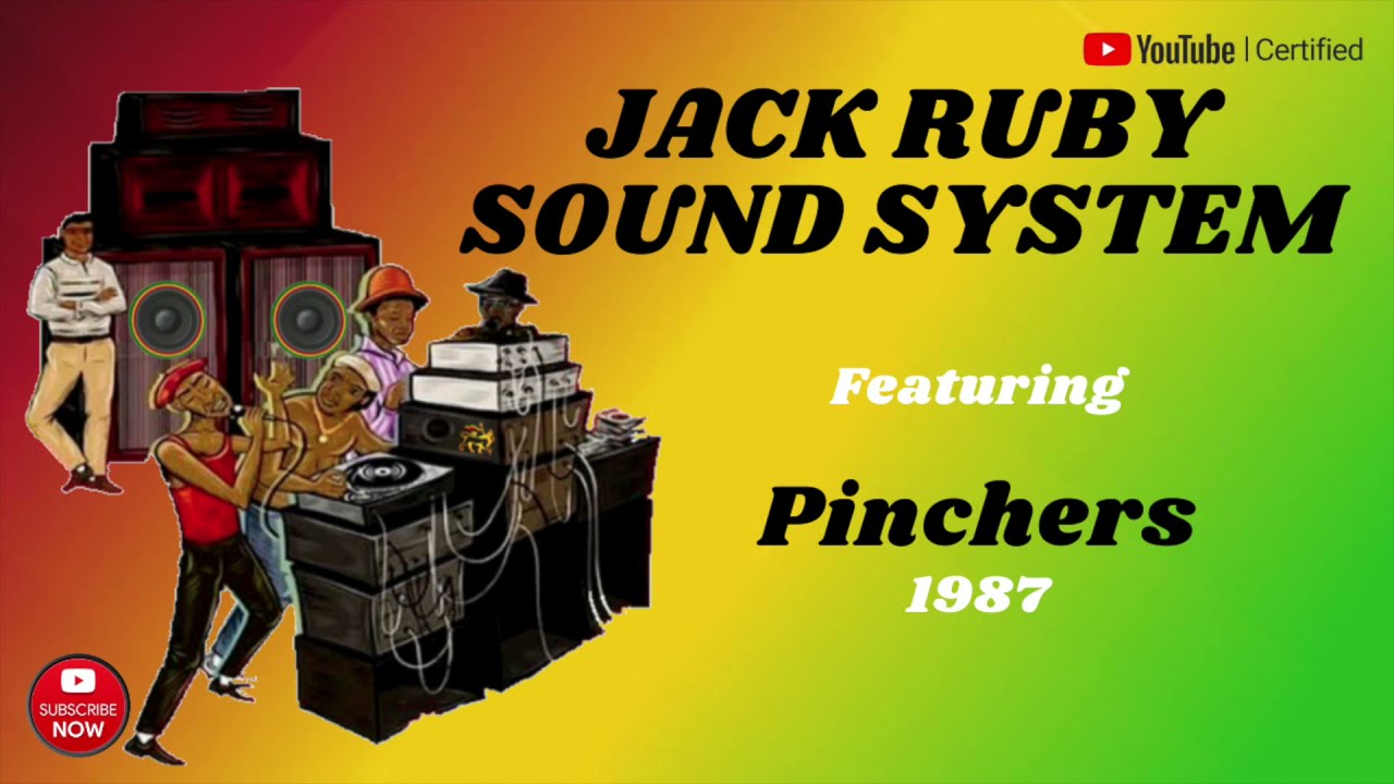 Official Jack Ruby Sound System ft Pinchers 1987 - YouTube