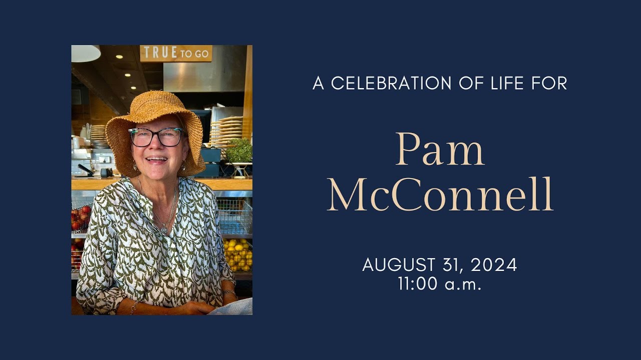 Memorial of Pam McConnell - YouTube
