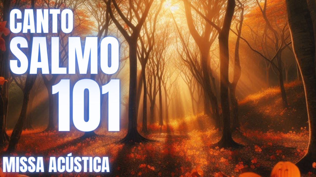 Salmo 101 - O Senhor olhou a terra do alto céu - YouTube