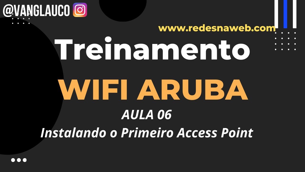 Aruba WIFI - Aula 06 - Configurando o Access Point Na rede - YouTube