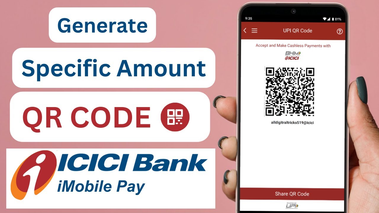 Generate Custom Amount QR Code on ICICI iMobile Pay UPI - YouTube