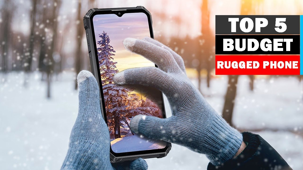 Top 5 Best Budget Rugged Phones of 2024: Affordable & Durable! - YouTube