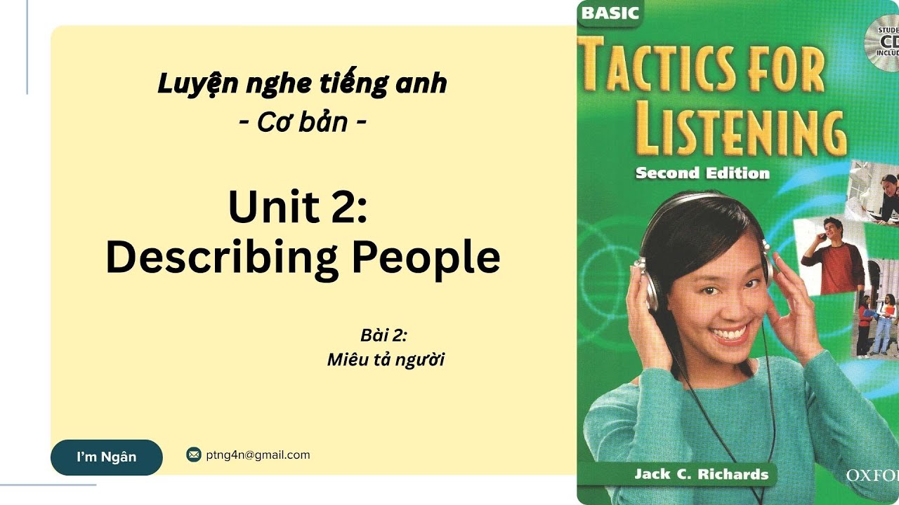 Unit 2 – Describing People | Tactics for Listening Basic | Học nghe ...